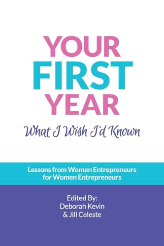 Your First Year: What I Wish I'd Known