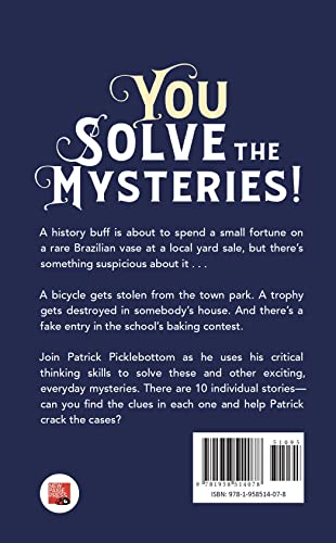 Patrick Picklebottom Everyday Mysteries: Book One: The Case of the Brazilian Vase (Patrick Picklebottom Everyday Mysteries, 1)