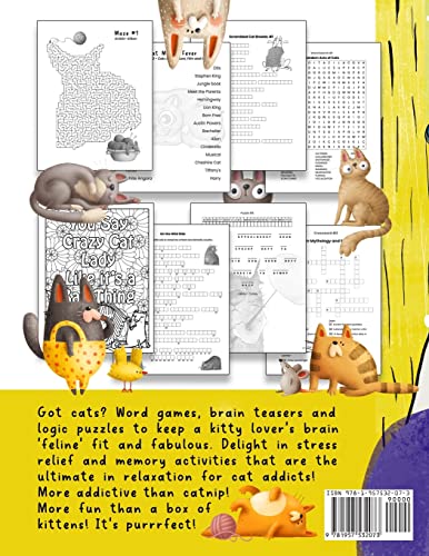 The Crazy Cat Lady's Activity Book for Adults: A CATastrophically Funny, Slightly Ridiculous Activity Book for Every Crazy Cat Lady (or Man) Out There (The Crazy Cat Lady's Activity Books Series)