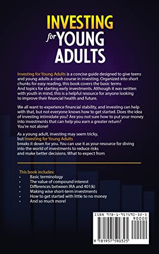 Investing for Young Adults: How to Earn, Save, Invest, Grow Your Money and Retire Early!