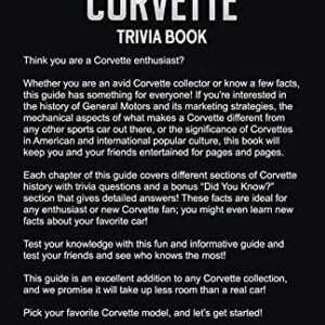 Chevy Corvette Trivia Book: Uncover The History & Facts Every Corvette Fan Needs To Know!