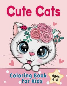 cute cats coloring book for kids ages 4-8: adorable cartoon cats, kittens & caticorns (coloring books for kids)