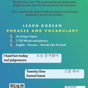 Learn Korean Phrases and Vocabulary: An Easy Study Book for Beginner and Intermediate Korean Speakers Learning How to Read and Speak using the Hangul Alphabet (Elementary Korean Language Books)