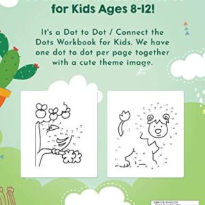 Dot to Dot Book for Kids Ages 8-12: 100 Fun Connect The Dots Books for Kids Age 8, 9, 10, 11, 12 | Kids Dot To Dot Puzzles With Colorable Pages Ages ... & Girls Connect The Dots Activity Books)