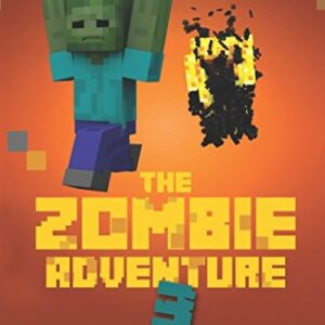 Choose Your Own Minecraft Story: The Zombie Adventure 3: Plunge into the Nether