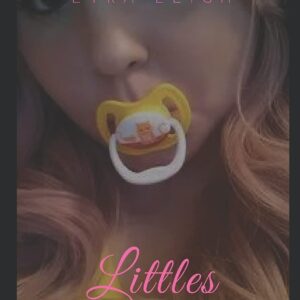 Littles: a Caregiver's Guide (BDSM Guides 101)