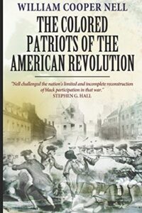 the colored patriots of the american revolution