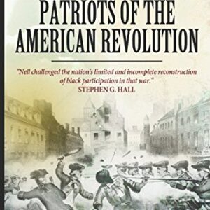 The Colored Patriots of the American Revolution