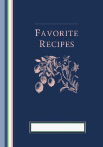 family recipe book | 7 x 10 in | personalized blank keepsake cookbook to write in your own recipes | holds 50 recipes (classic cover): blank personalized family recipe notebook journal