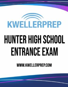 kweller prep hunter high school entrance exam