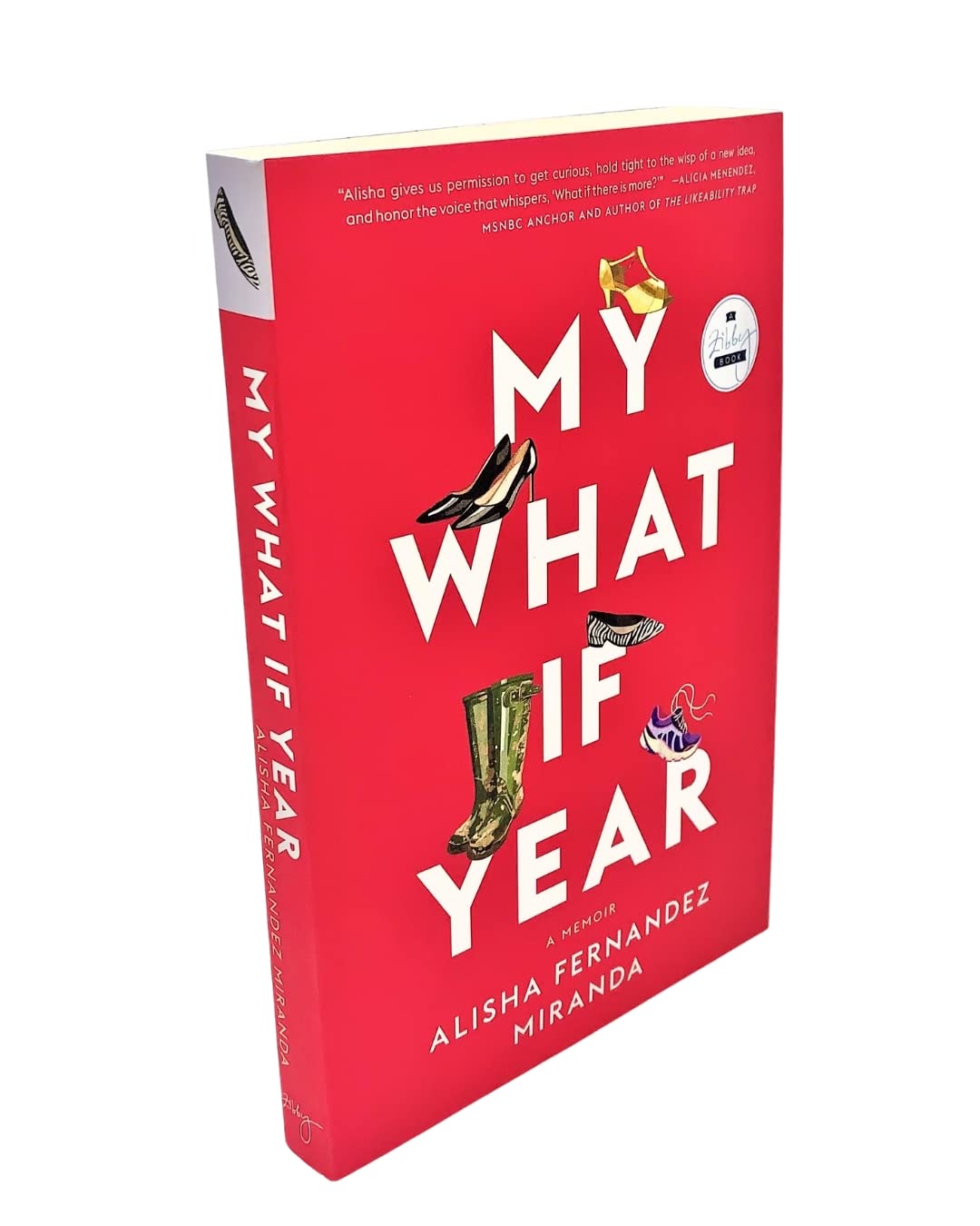 My What If Year: A Memoir