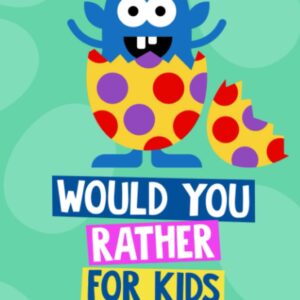 Would You Rather Book for Kids Easter Edition: Easter Basket Stuffers for Kids and Tweens. Easter Gifts for Girls and Boys Age 6 - 12 Years Old (Easter Joke Books for Kids Series)