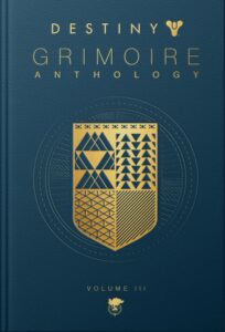 destiny grimoire anthology, volume iii: war machines (destiny grimoire, 3)