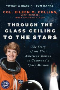 through the glass ceiling to the stars: the story of the first american woman to command a space mission