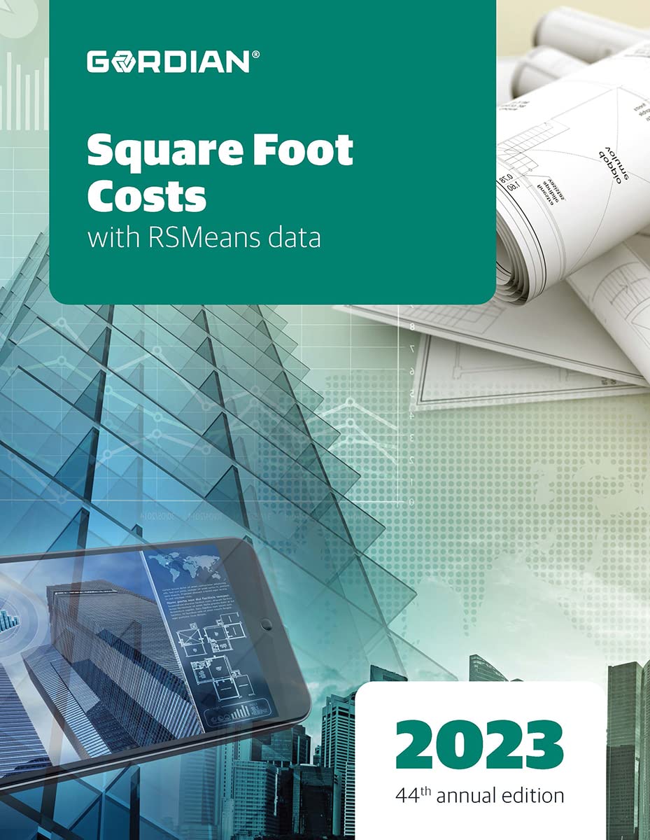 Square Foot Costs With RSMeans Data 2023 (The Means Square Foot Costs, 60053)