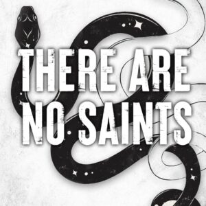 There Are No Saints: Illustrated Edition (Sinners Duet)