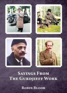 sayings from the gurdjieff work