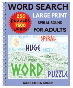 word search puzzles for adults-large print:250 puzzles by categories:7,500 unique words:spiral bound