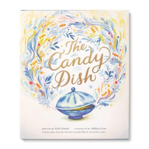 the candy dish: a children’s book by new york times best-selling author kobi yamada