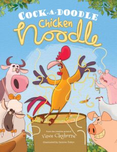 cock-a-doodle chicken noodle - children’s book for ages 4-9, a barnyard adventure about learning to have kindness and self-compassion for others, standing up to bullying, & developing humility