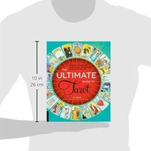 The Ultimate Guide to Tarot: A Beginner's Guide to the Cards, Spreads, and Revealing the Mystery of the Tarot