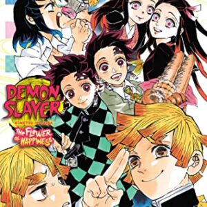 Demon Slayer: Kimetsu no Yaiba―The Flower of Happiness (Demon Slayer: Kimetsu no Yaiba Novels)