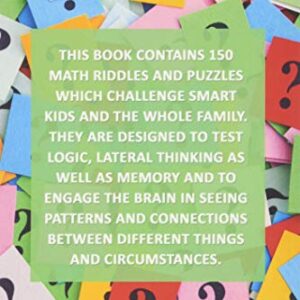 Math Riddles For Smart Kids: Math Riddles And Brain Teasers That Kids And Families Will love (Thinking Books for Kids)