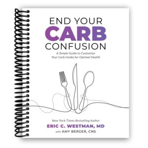 end your carb confusion: a simple guide to customize your carb intake for optimal health