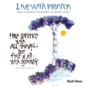 live with intention | 2023 7 x 14 inch monthly mini wall calendar | brush dance | art paintings inspiration motivation