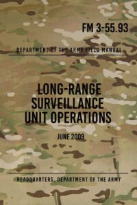 fm 3-55.93 long-range surveillance unit operations: june 2009