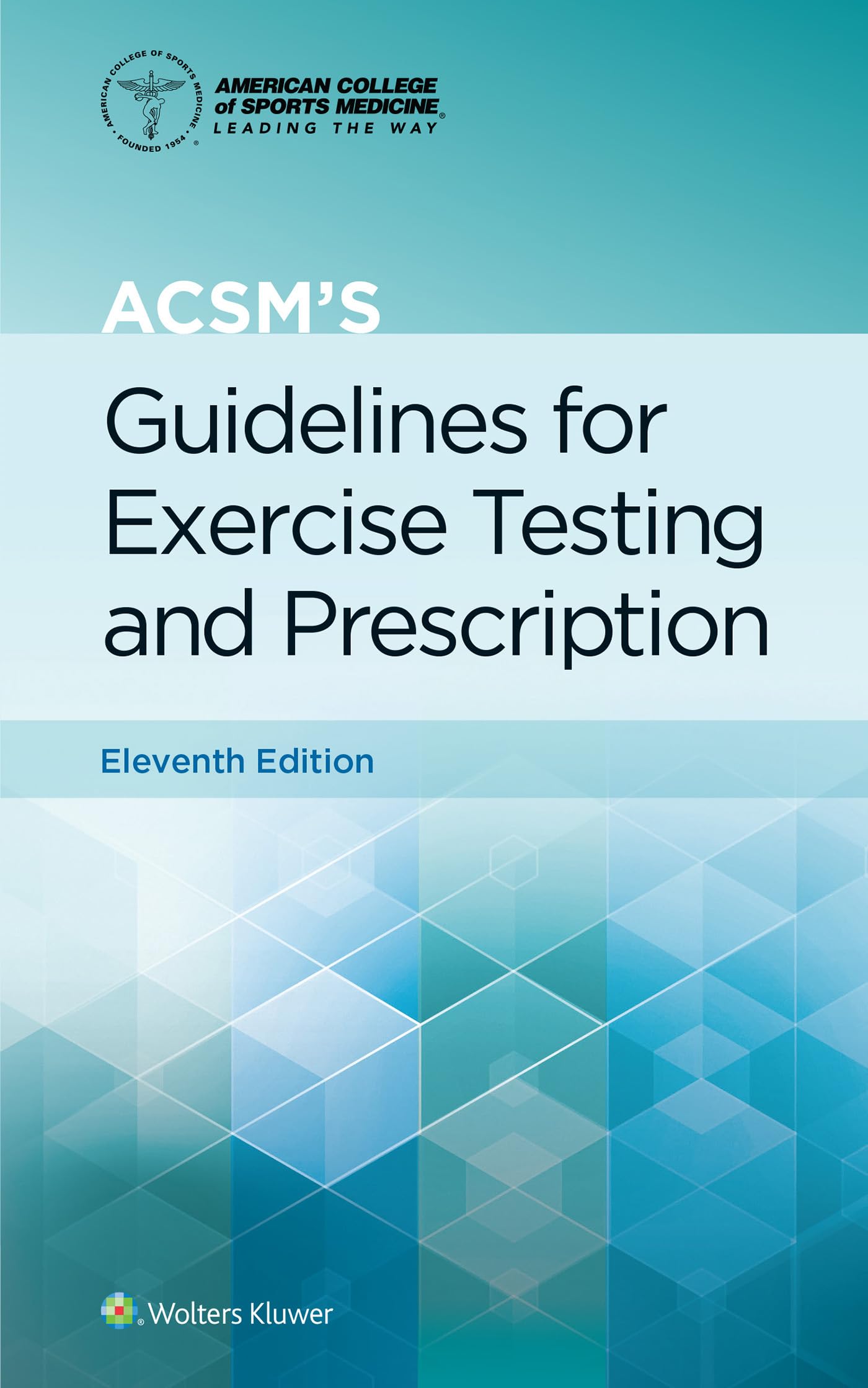 LWW - ACSM's Guidelines for Exercise Testing and Prescription (American College of Sports Medicine) (Lippincott Connect-ACSM)