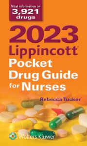 2023 lippincott pocket drug guide for nurses