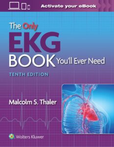 the only ekg book you’ll ever need