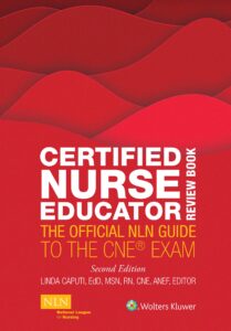 certified nurse educator review book: the official nln guide to the cne exam