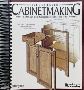 illustrated cabinetmaking: how to design and construct furniture that works (fox chapel publishing) 1300+ drawings & diagrams for drawers, tables, beds, joints, & subassemblies