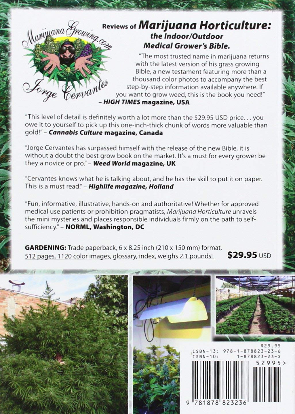 Marijuana Horticulture: The Indoor/Outdoor Medical Grower's Bible