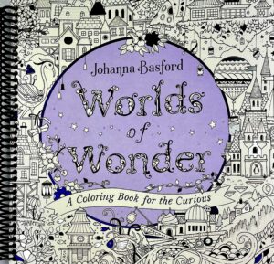 worlds of wonder: a coloring book for the curious