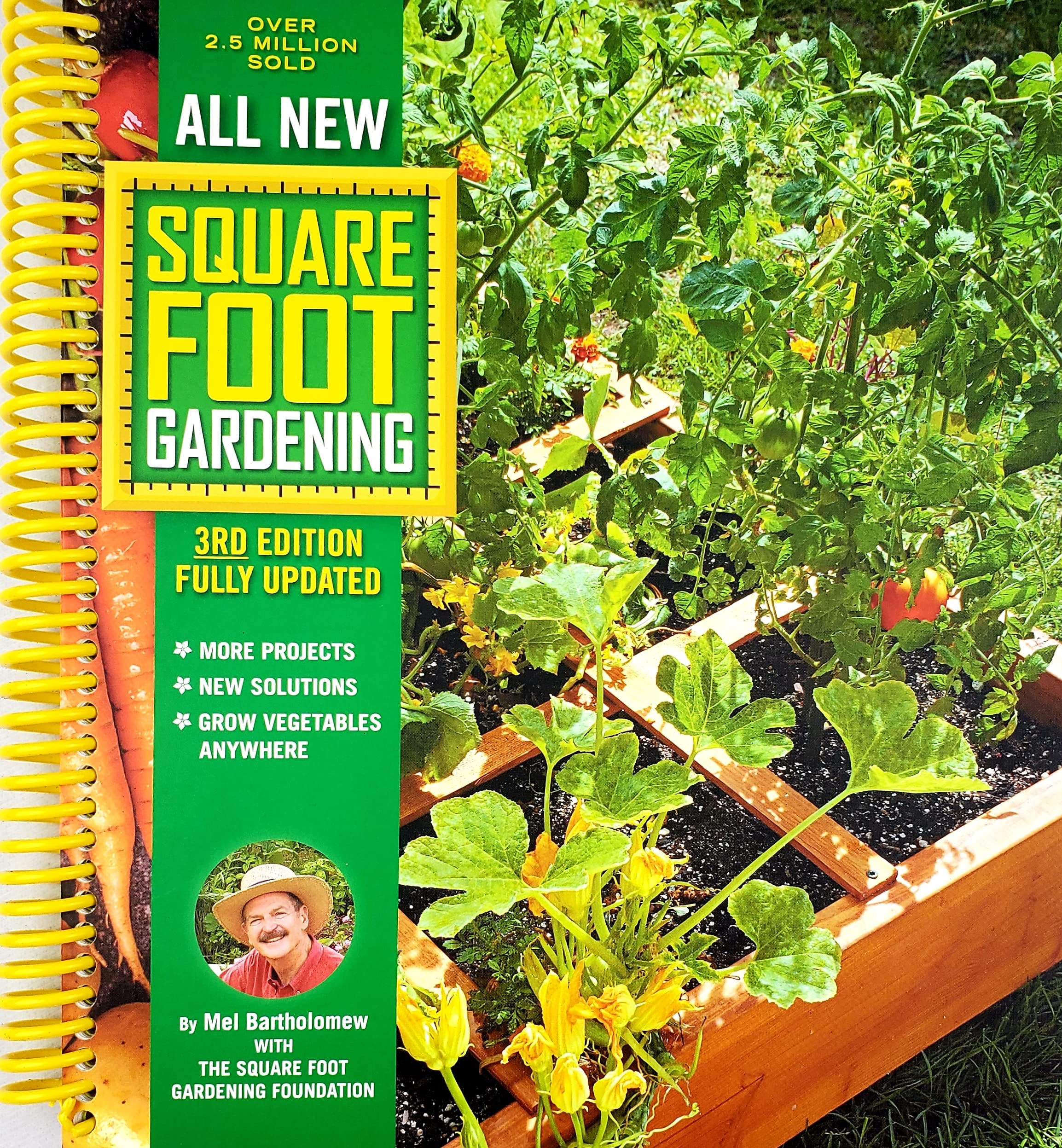 All New Square Foot Gardening, 3rd Edition, Fully Updated: MORE Projects - NEW Solutions - GROW Vegetables Anywhere (All New Square Foot Gardening (9))