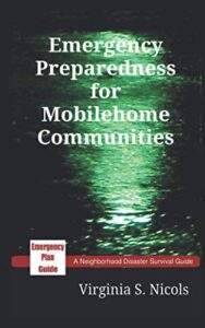 emergency preparedness for mobilehome communities: a neighborhood disaster survival guide (survival guide series)