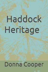 haddock heritage: john haddock, jr.'s family, 3 generations