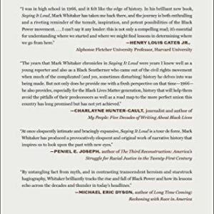 Saying It Loud: 1966―The Year Black Power Challenged the Civil Rights Movement