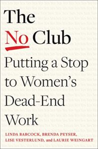 the no club: putting a stop to women's dead-end work