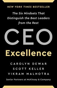 ceo excellence: the six mindsets that distinguish the best leaders from the rest