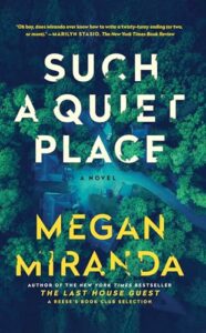 such a quiet place: a novel