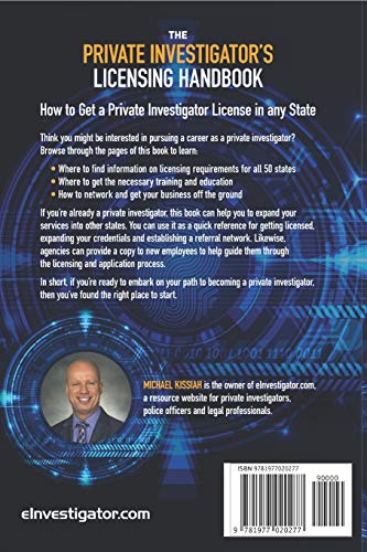 The Private Investigator’s Licensing Handbook: How to Get a Private Investigator License in any State