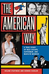 the american way: a true story of nazi escape, superman, and marilyn monroe