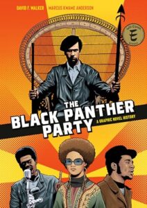 the black panther party: a graphic novel history