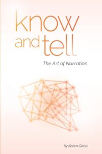 know and tell: the art of narration