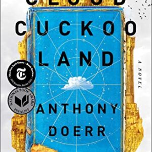 Cloud Cuckoo Land: A Novel