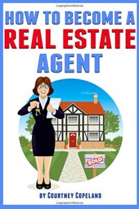 how to become a real estate agent: the ultimate guide to a successful career as a realtor